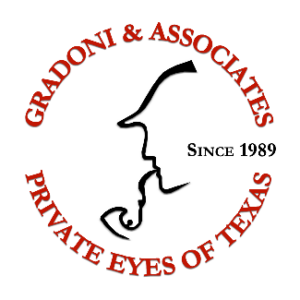 About Gradoni & Associates, A Texas Private Detective Agency